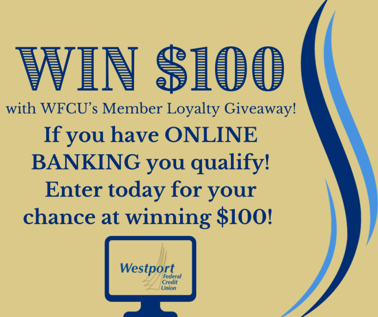 Q2 2024 Member Loyalty – Online Banking – Westport Federal Credit Union